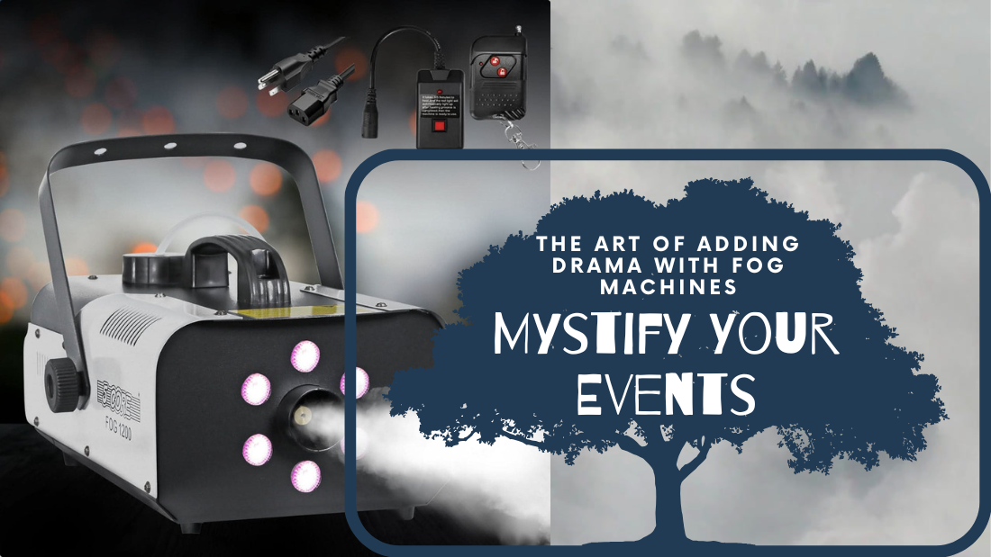 Mystify Your Events: The Art of Adding Drama with Fog Machines